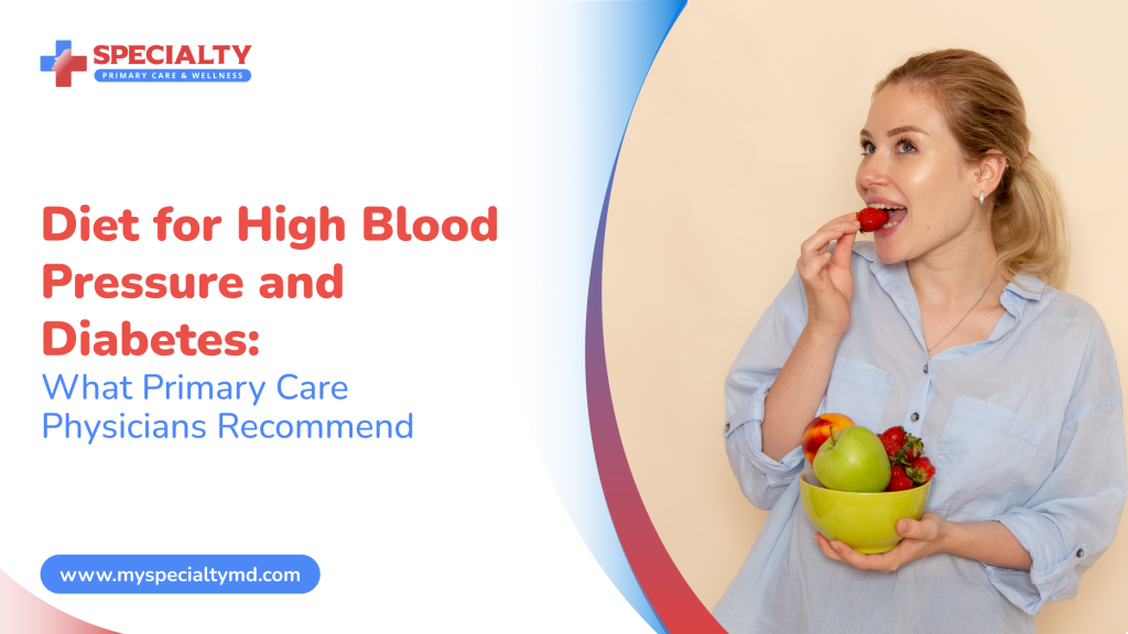 Diet for High Blood Pressure and Diabetes: What Primary Care Physicians ...